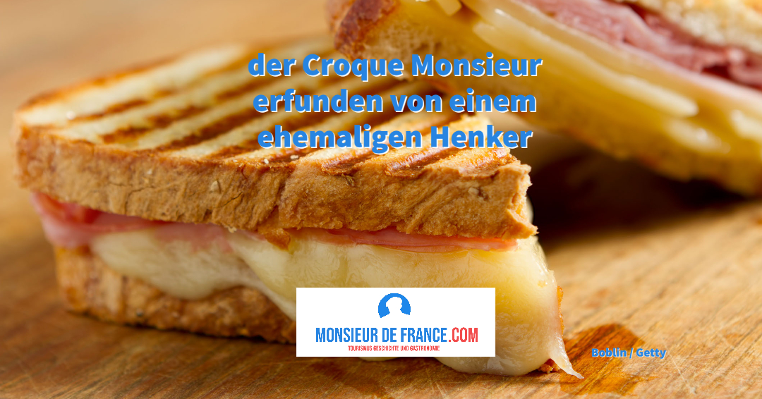 Was ist ein Croque Monsieur?