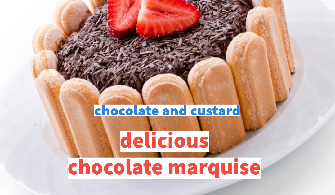 Chocolate Marquise: A Classic French Dessert