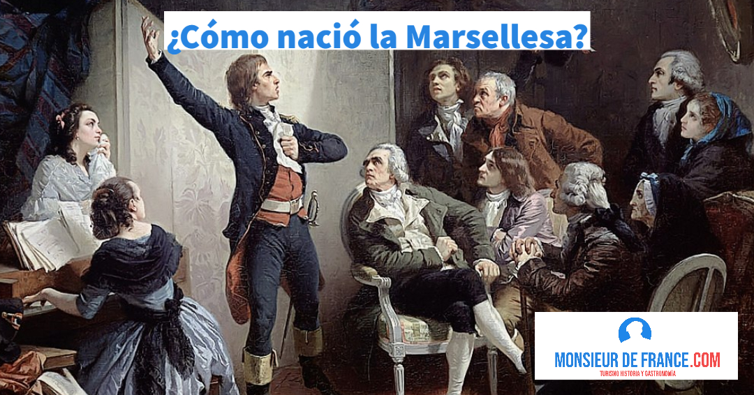 La Marsellesa: historia y letra del himno francés