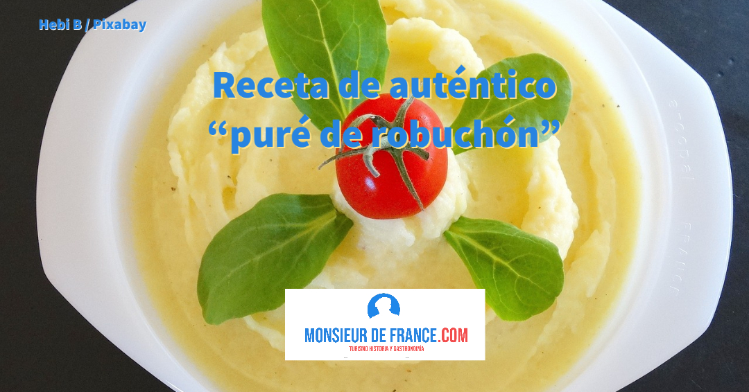 Puré de Robuchon: el secreto de la receta de culto