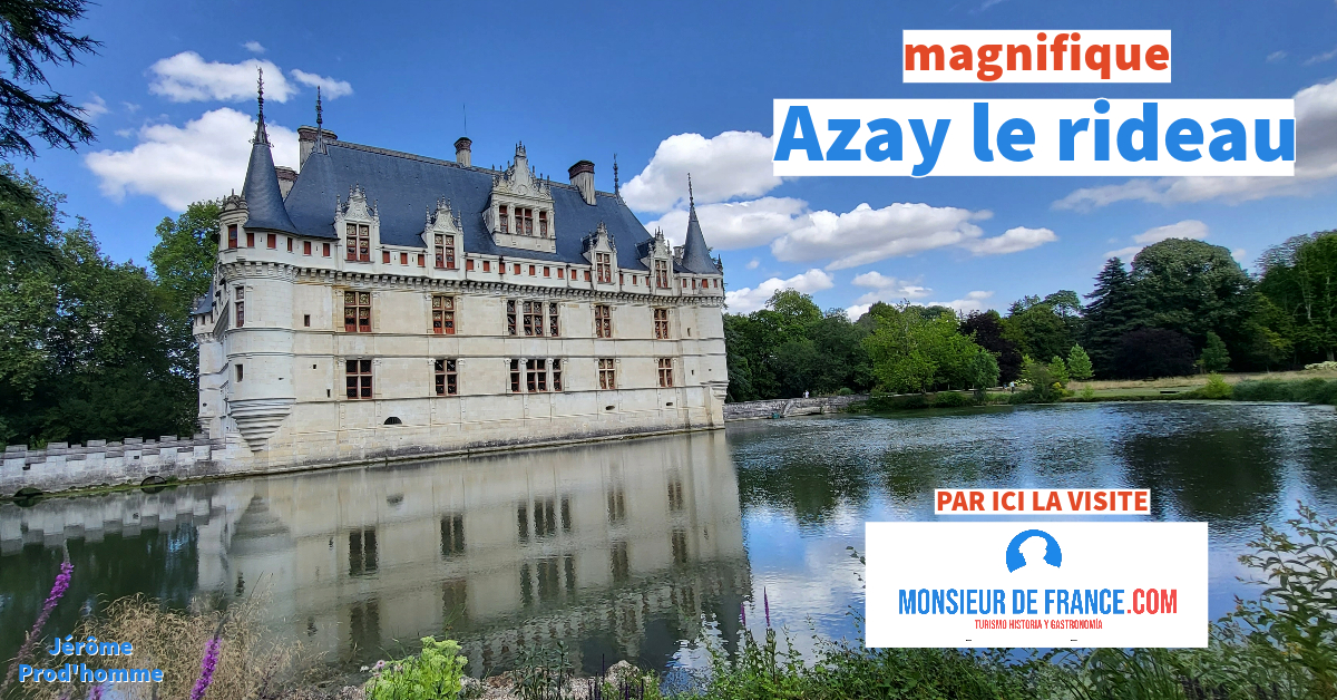 Château de Azay le rideau quoi voir
