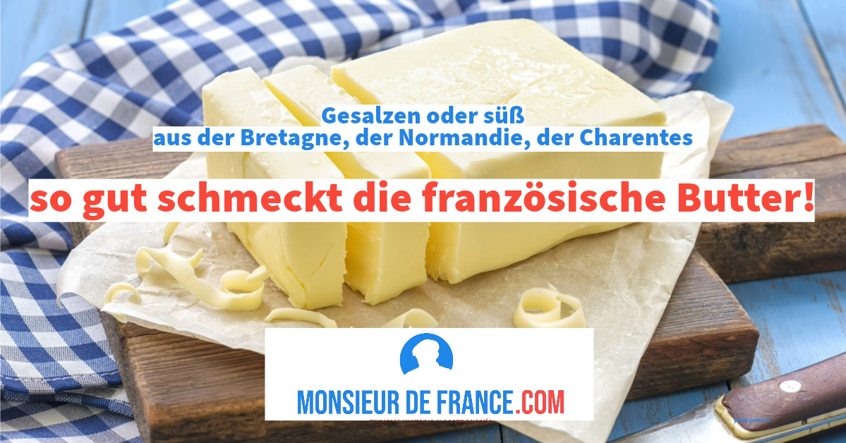 Französische Butter ist so gut