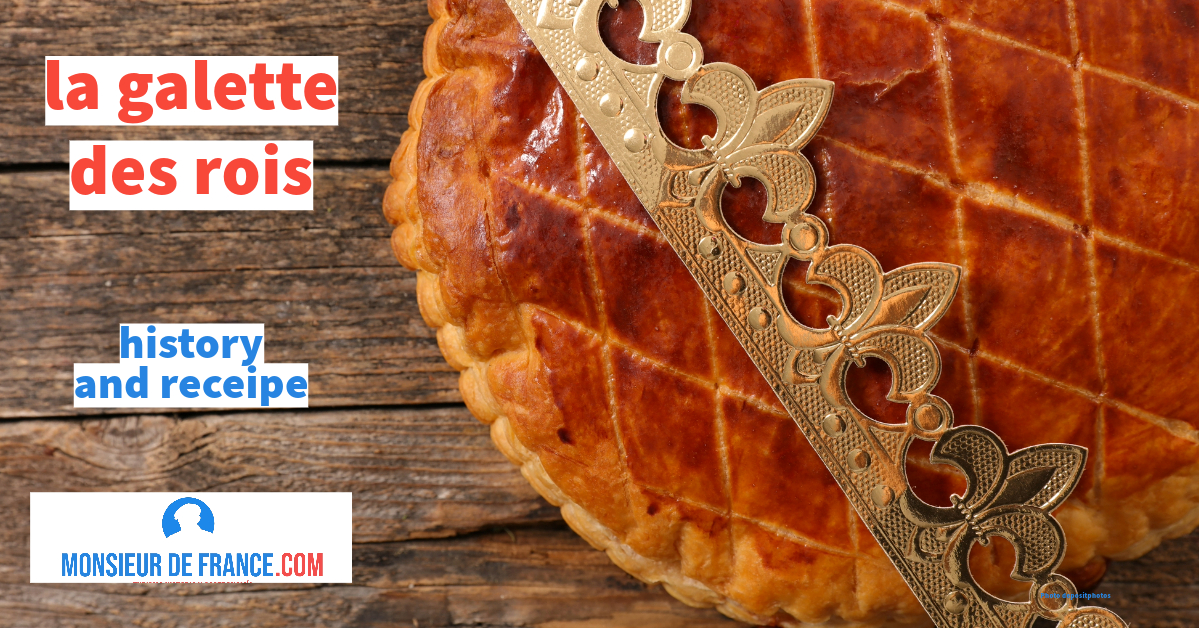 La galette des rois: its history and recipe
