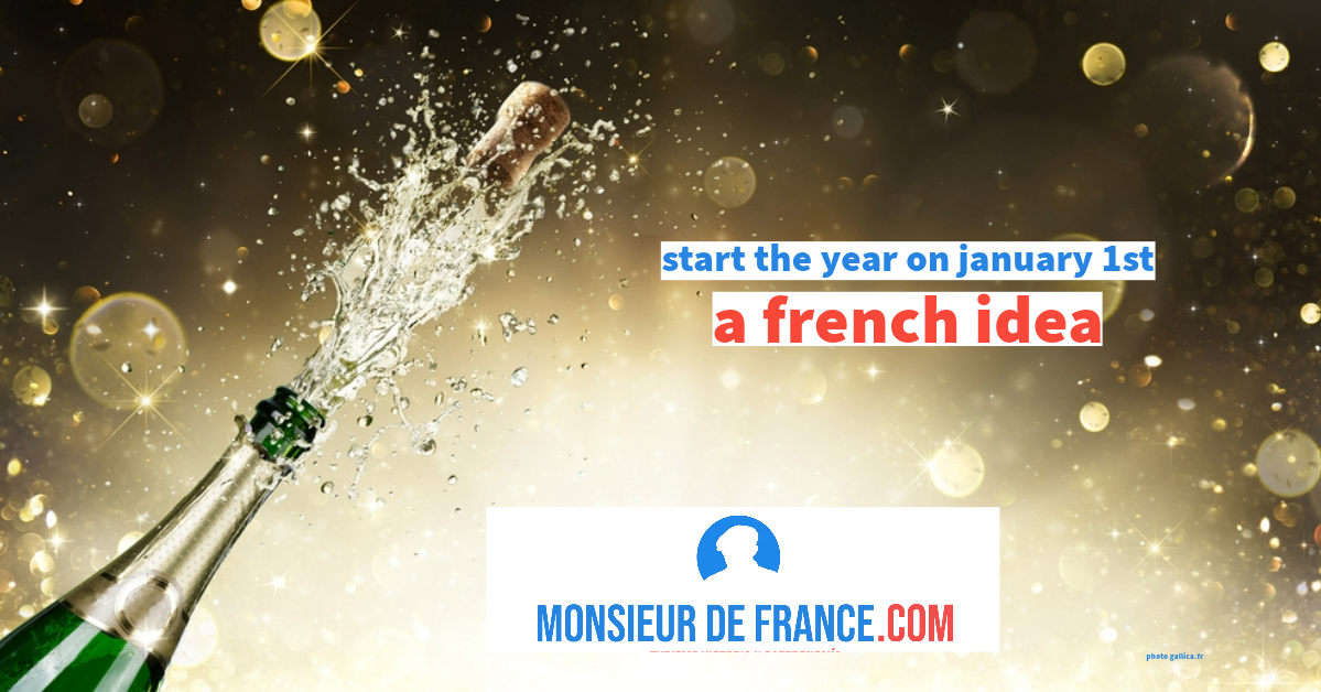 Why Does the Year Start on January 1st? A French Decision