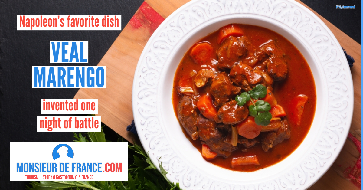 Le veau Marengo : inventé un soir de bataille pour Napoléon