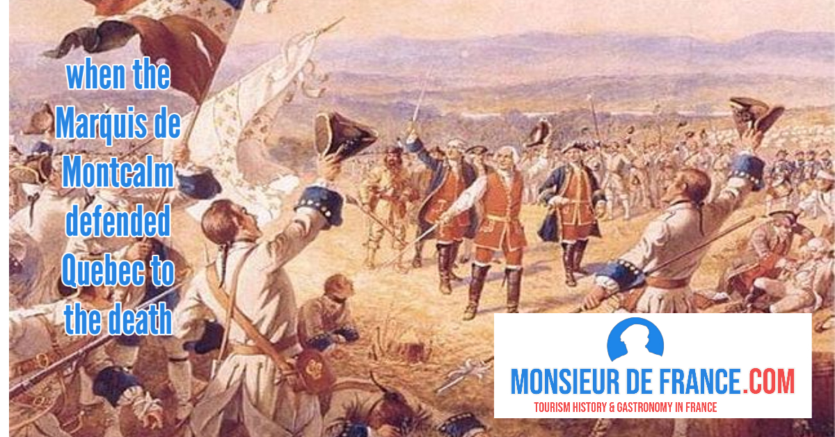 Who was the Marquis de Montcalm