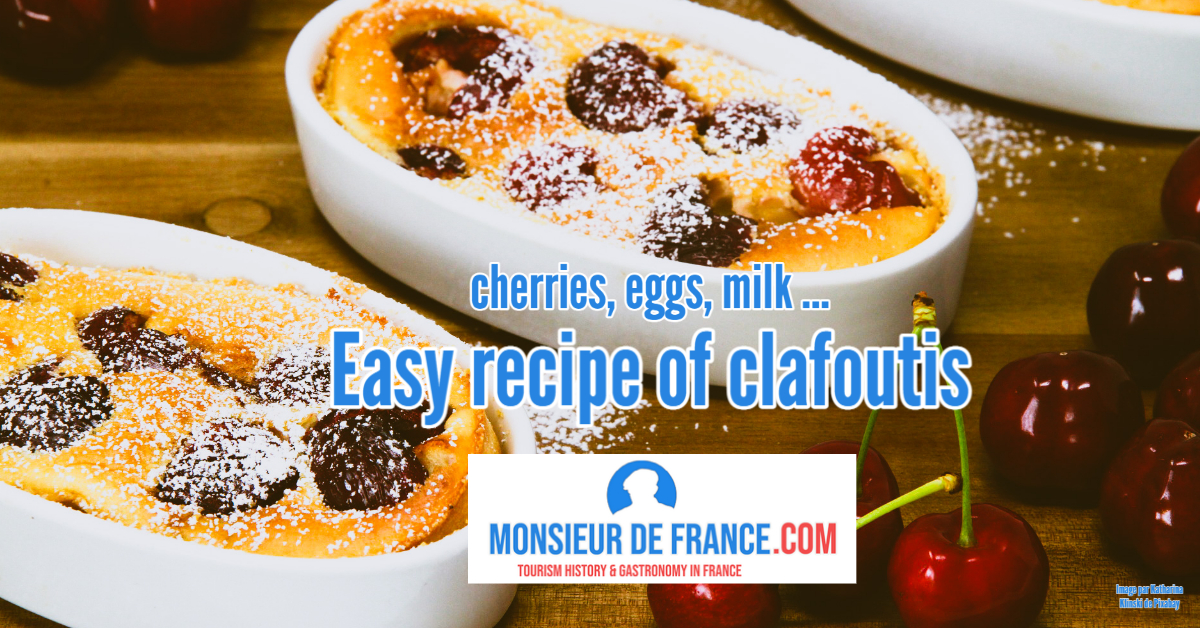 Clafoutis : a delicious and easy French recipe