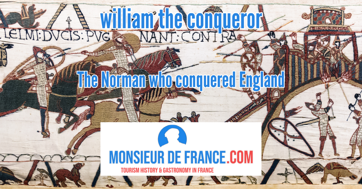 Who was William the Conqueror?