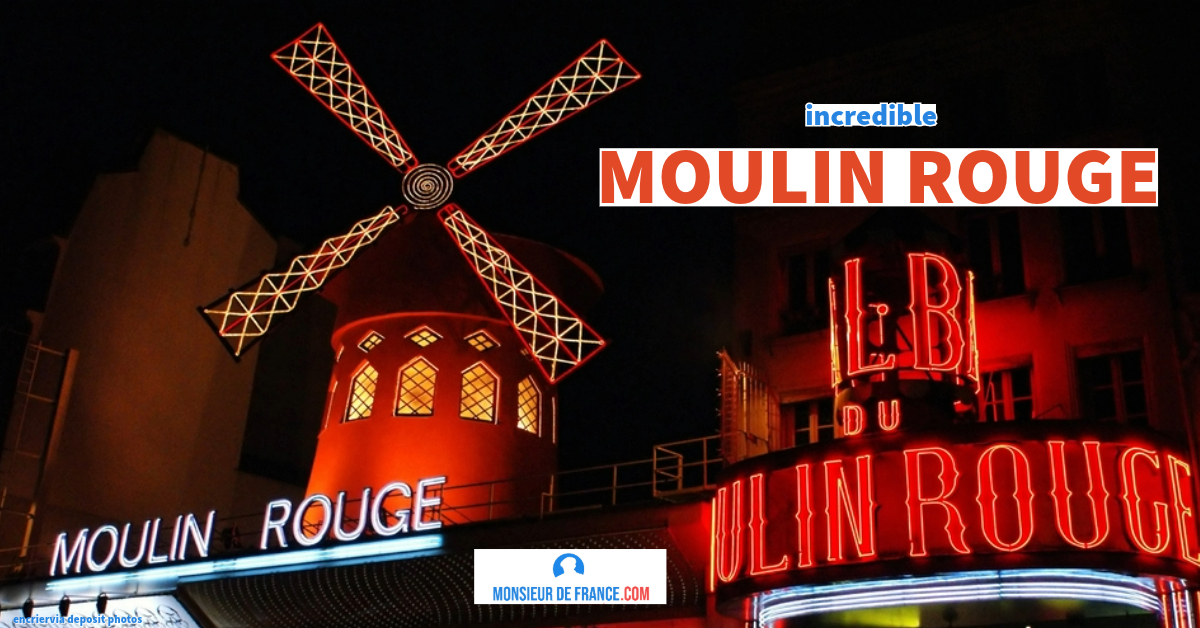 Incredible Moulin Rouge!