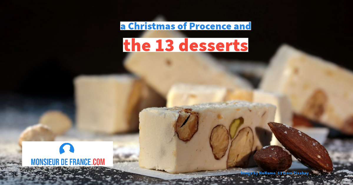 A Christmas in Provence and the 13 desserts